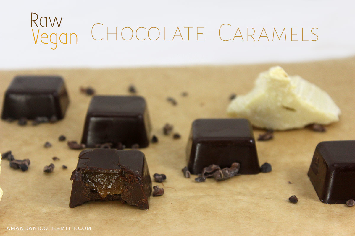 Raw Vegan Caramel Chocolates | Amanda Nicole Smith