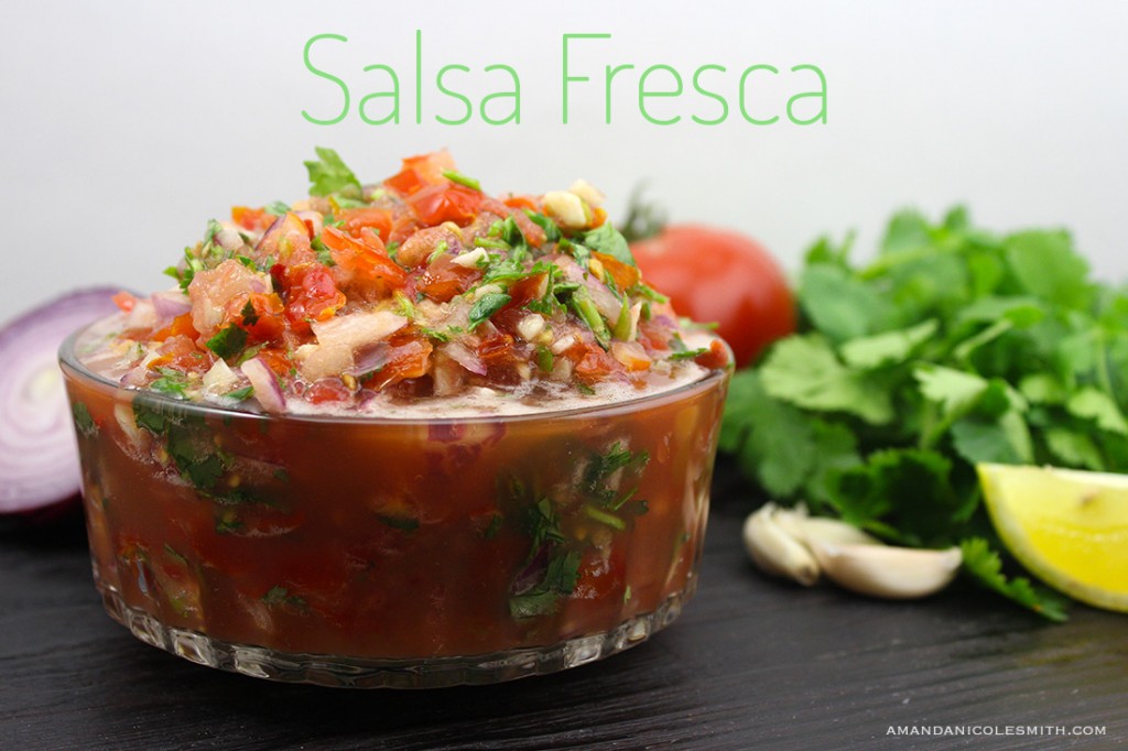 Salsa Fresca in 5 minutes | Amanda Nicole Smith